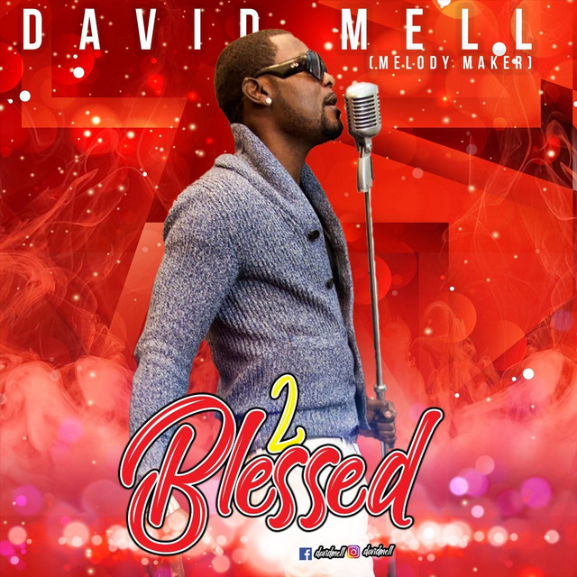 2 Blessed - Single by David Mell | Spotify