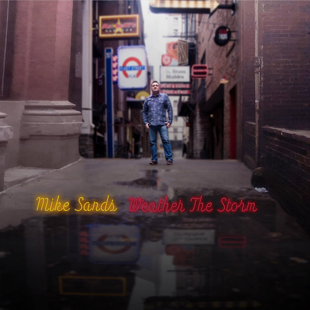 Weather The Storm - Album by Mike Sands | Spotify