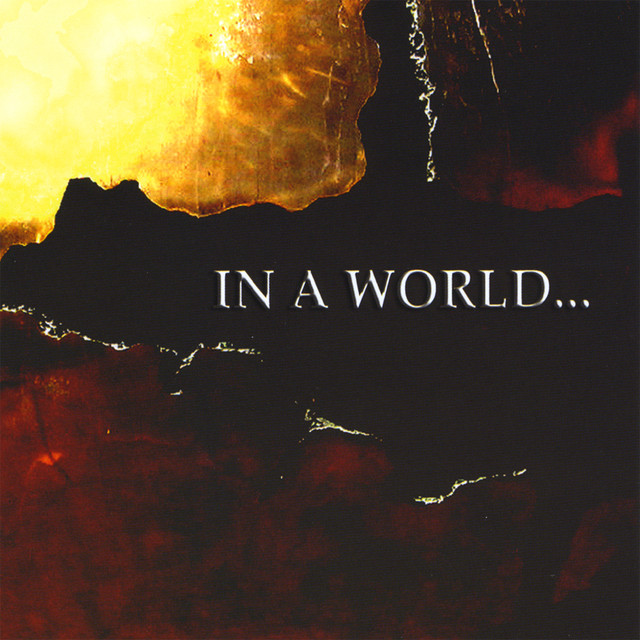 In A World... - Album by In A World... | Spotify