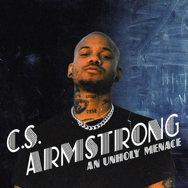 An Unholy Menace – Single de C.S. Armstrong | Spotify