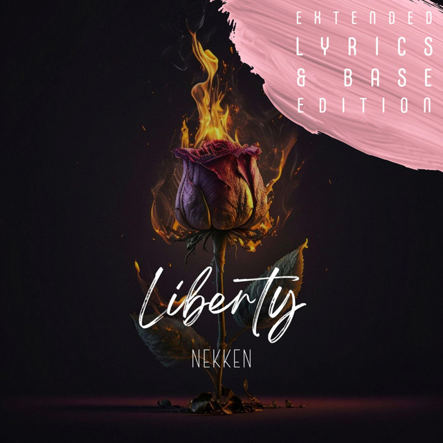 Liberty (Extended Lyrics & Base Edition) - Single by Nekken | Spotify