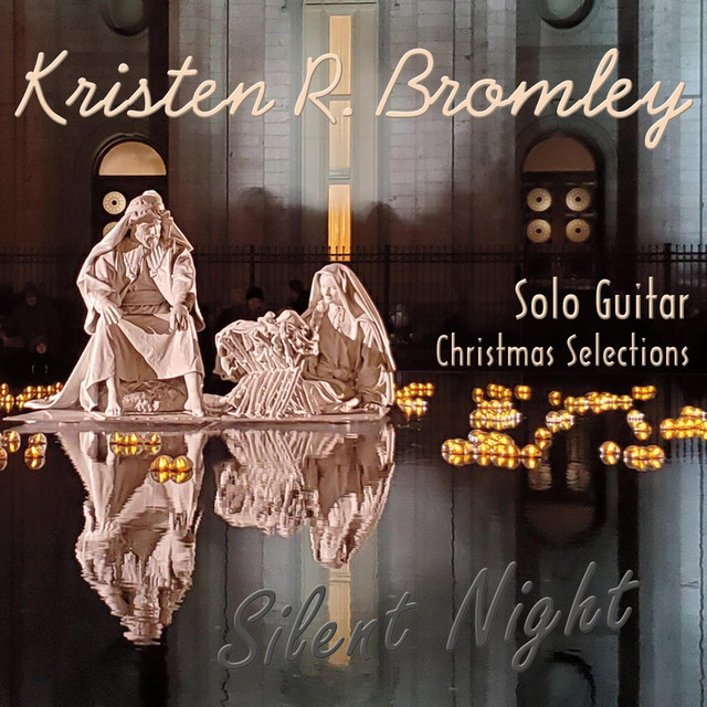 Silent Night - Album by Kristen R. Bromley | Spotify