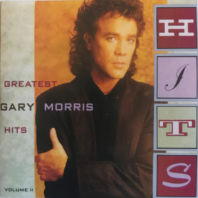 Greatest Hits Volume II - Compilation by Gary Morris | Spotify