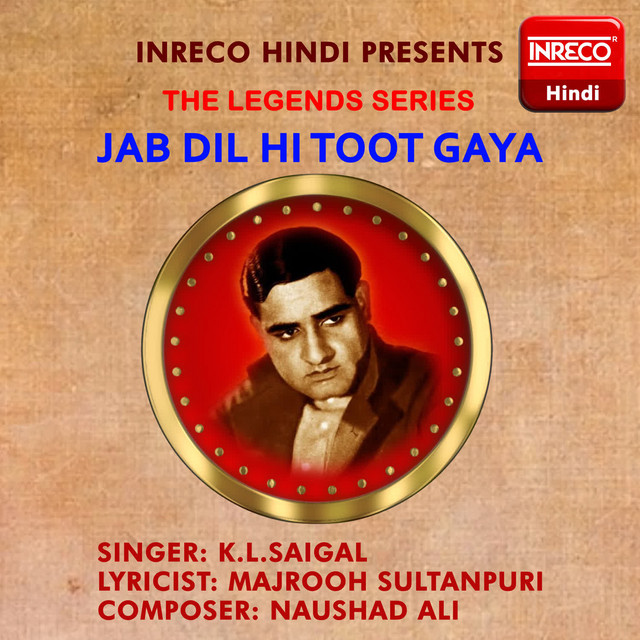 Jab Dil Hi Toot Gaya - song and lyrics by K. L. Saigal | Spotify