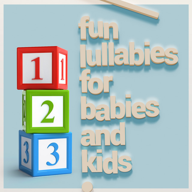 Fun Lullabies for Babies and Kids - Album by Lullabyes | Spotify