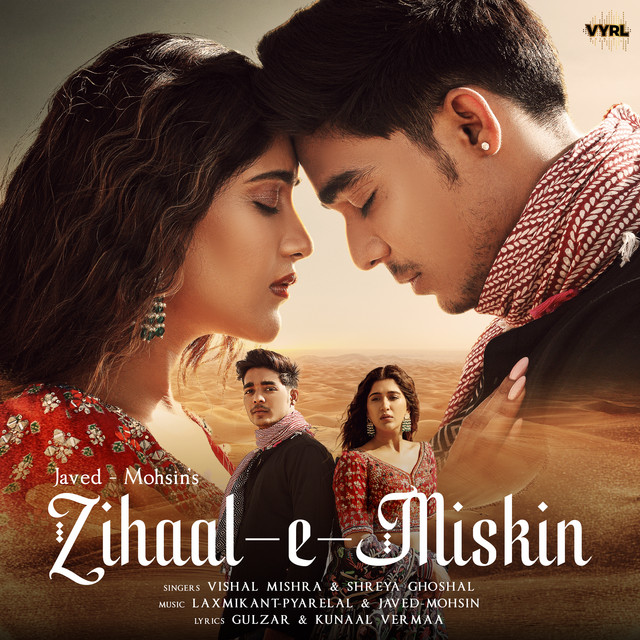 Zihaal E Miskin Song And Lyrics By Javed Mohsin Vishal Mishra