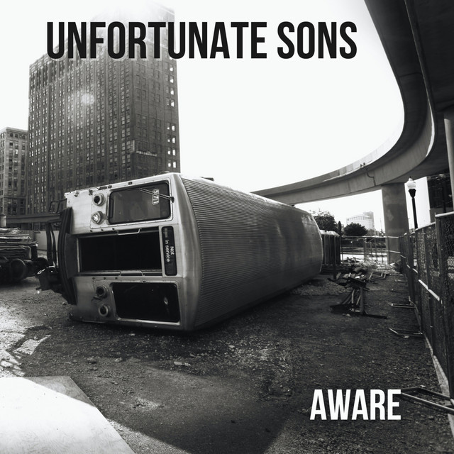 Aware - Single by Unfortunate Sons | Spotify