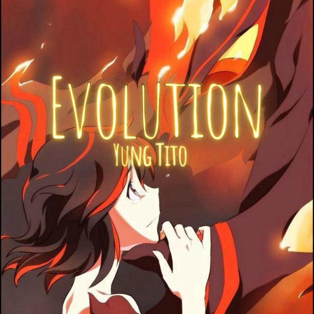 Evolution - Album by Yung Tito | Spotify