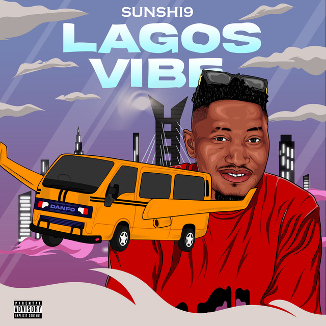 Lagos Vibe - Single by SUNSHI9 | Spotify