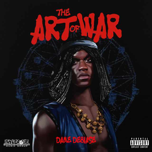 The Art Of War - Album by Dame Debiase | Spotify