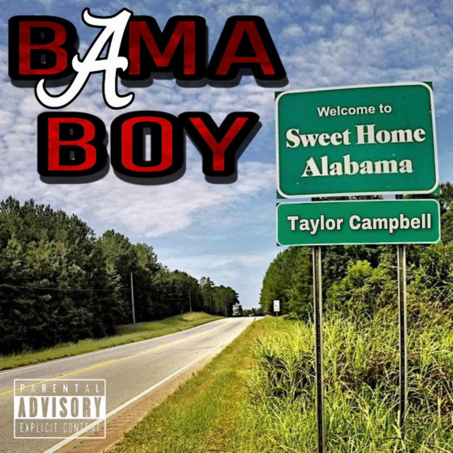 Bama Boy - song and lyrics by Taylor Campbell, Kanyon Ogle | Spotify