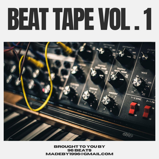 Beat Tape, Vol. 1 - Album by 96 Beats | Spotify