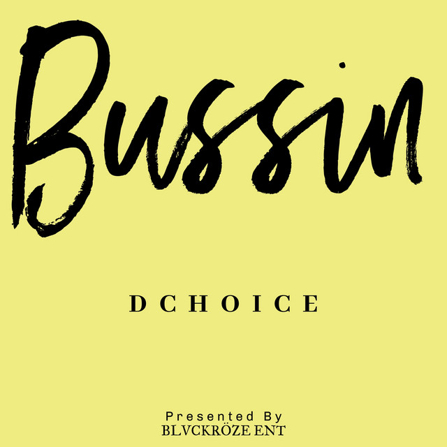 Bussin' - song and lyrics by DCHOICE, Cxdy | Spotify