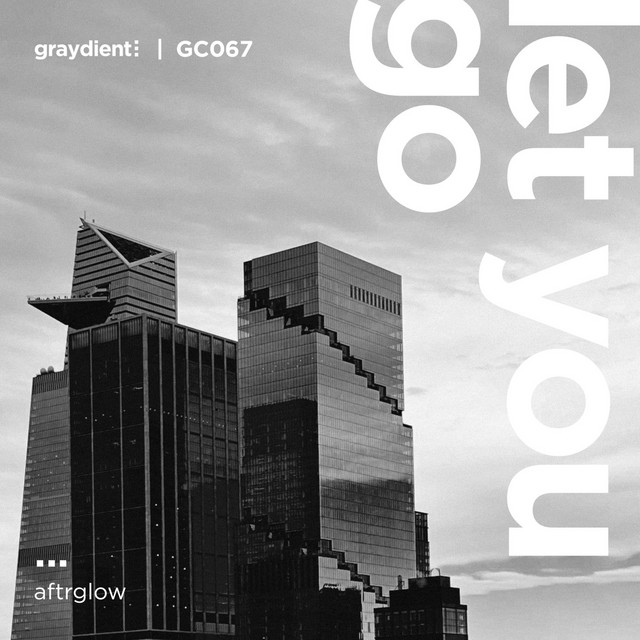 Let You Go - song and lyrics by AFTRGLOW | Spotify