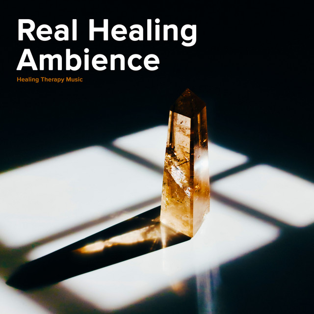 Real Healing Ambience - Album by Healing Therapy Music | Spotify