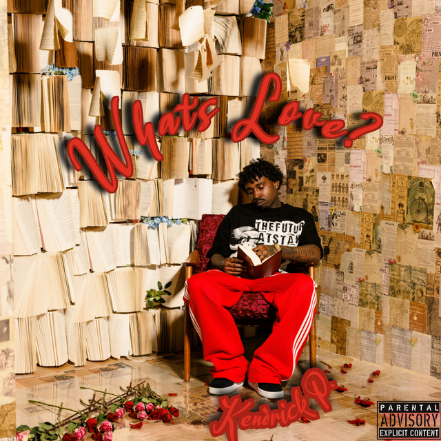 What's Love? - Album by Kendrick P. | Spotify
