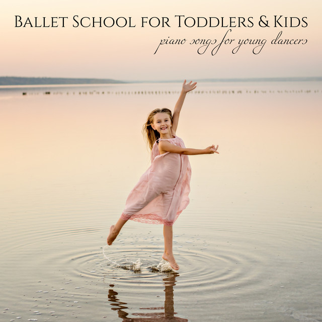Ballet School for Toddlers & Kids – Piano Songs for Young Dancers ...