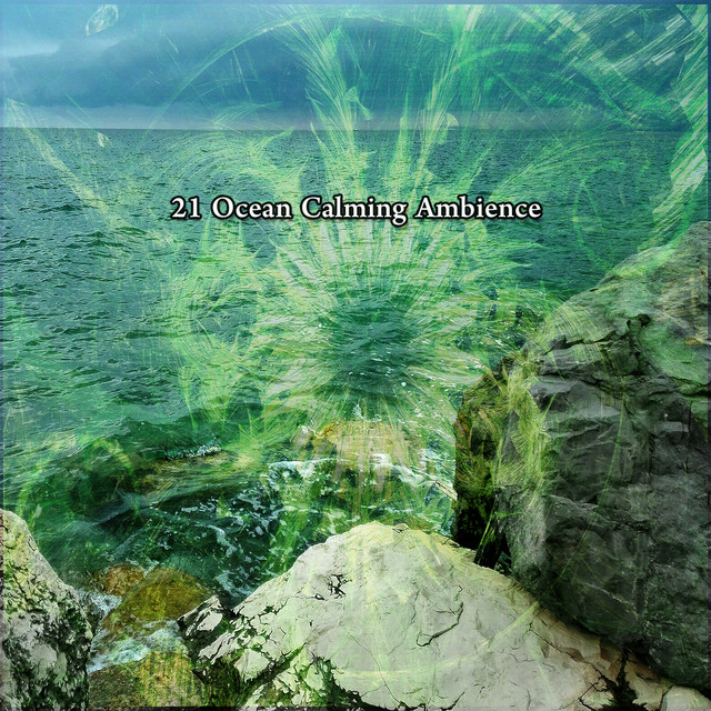 21 Ocean Calming Ambience - Album by Water Sound Natural White Noise ...