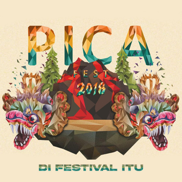 Di Festival Itu - Single by Pica Fest | Spotify