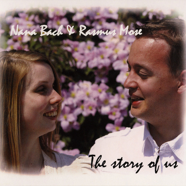 The Story of Us - Album by Nana Bach | Spotify