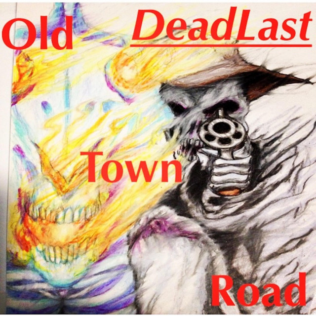 Old Town Road Lil Nas Billy Ray Cyrus Young Guns Dis - Single by Dead ...