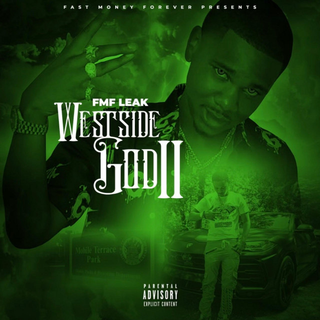 Westside God II - Album by FMF Leak | Spotify