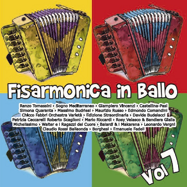 Fisarmonica in ballo!, Vol. 7 - Compilation by Various Artists | Spotify