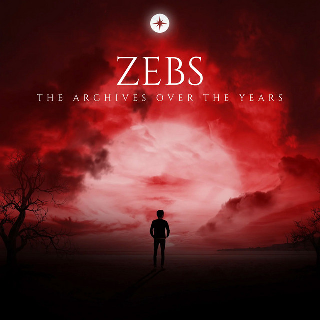 The Archives over the Years - Album by Zebs | Spotify