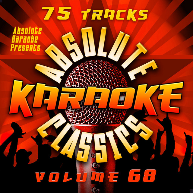 Absolute Karaoke Presents - Absolute Karaoke Classics Vol. 68 - Album ...