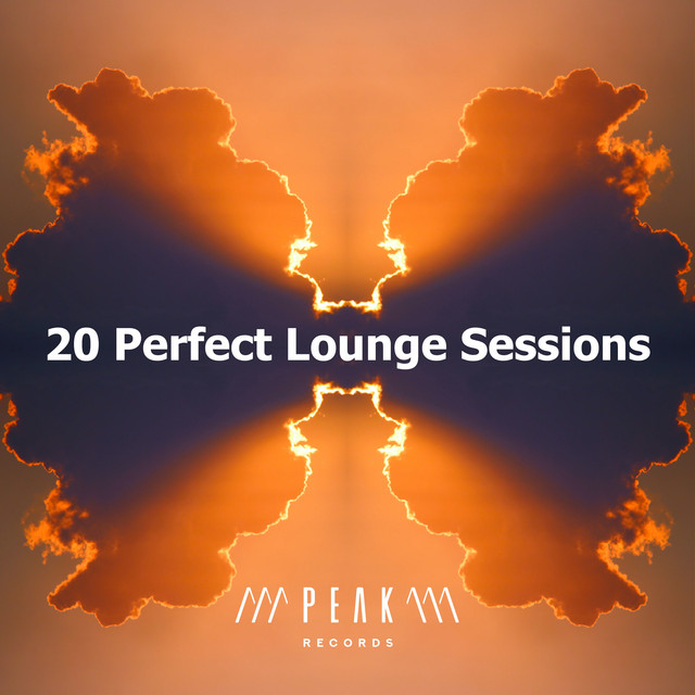 20 Perfect Lounge Sessions - Album by Lounge relax | Spotify