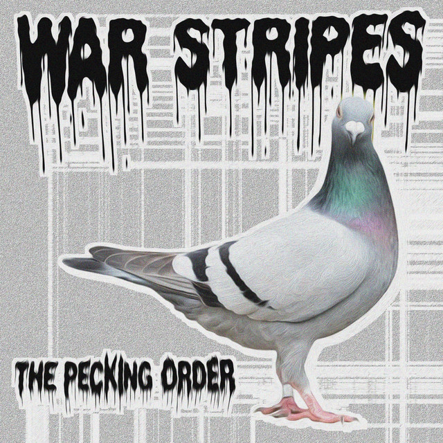 The Pecking Order - Album by War Stripes | Spotify