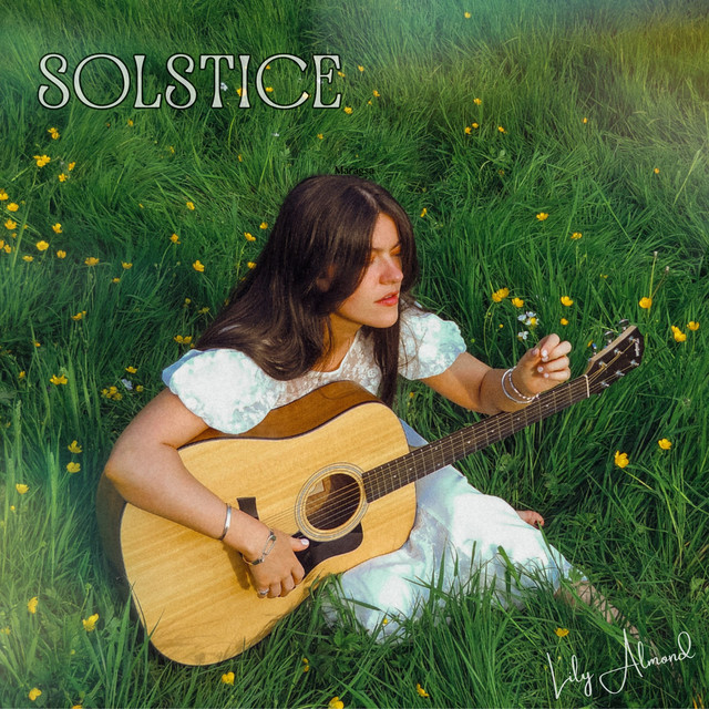 Solstice - EP by Lily Almond | Spotify