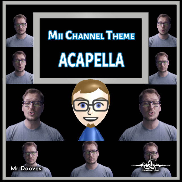 Mii Channel Theme (From "Nintendo Wii") [Acapella] - Single by Mr ...