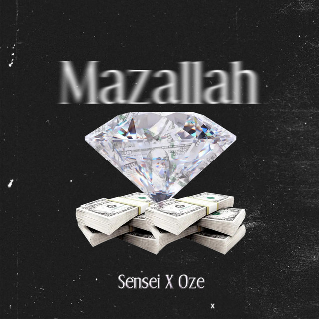 Mazallah - song and lyrics by Senseii, Oze | Spotify