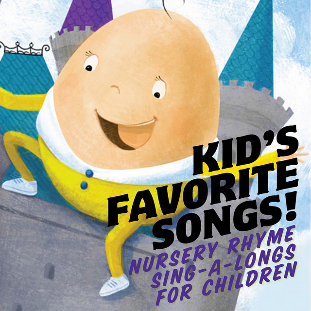 Kid's Favorite Songs! Nursery Rhyme Sing-a-Longs for Children - Album ...