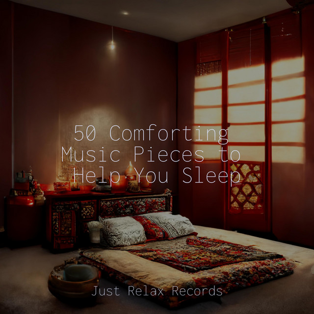 50 Comforting Music Pieces to Help You Sleep - Album by Relajación ...