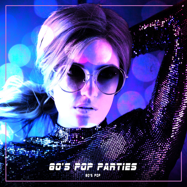 80-s-pop-parties-album-by-80-s-pop-spotify