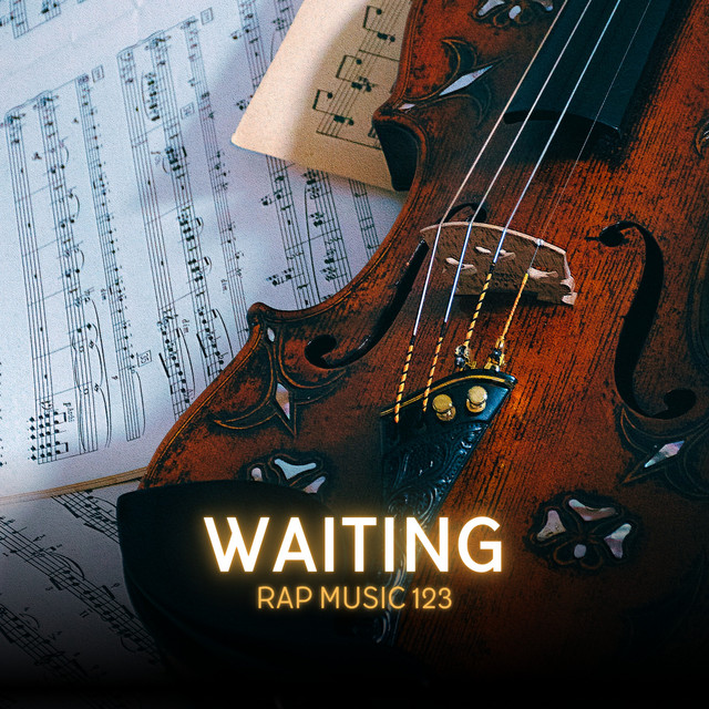 Waiting - Single by Rap Music 123 | Spotify
