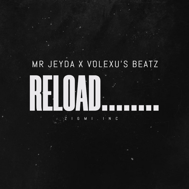 Reload - Album by Mr JeyDa | Spotify