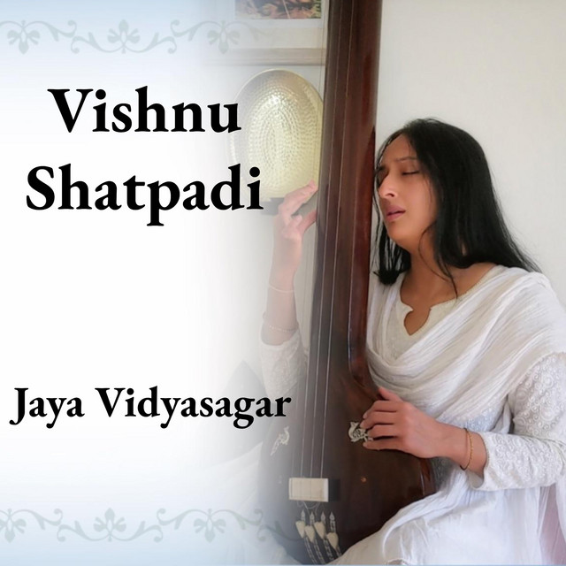 Vishnu Shatpadi - Single by Jaya Vidyasagar | Spotify