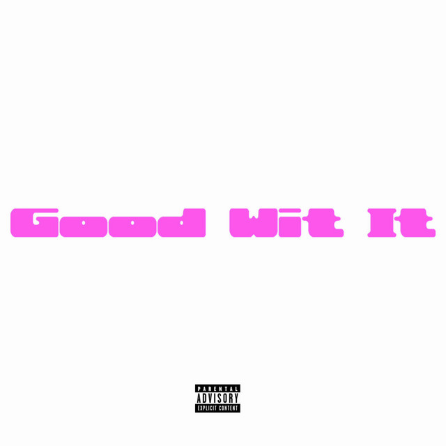 Good Wit It - Single by Timos | Spotify
