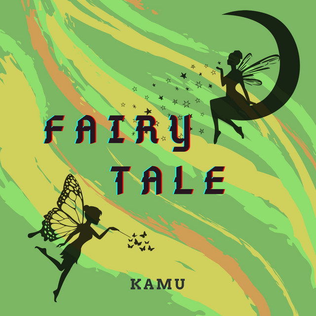 Fairy Tale - song and lyrics by Kamu | Spotify