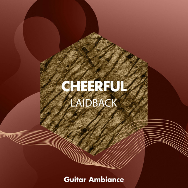 zZz Cheerful Laidback Guitar Ambiance zZz - Album by Soft Sexy Guitar ...