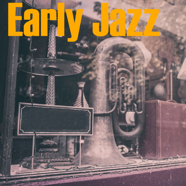 Early Jazz Compilation By Various Artists Spotify