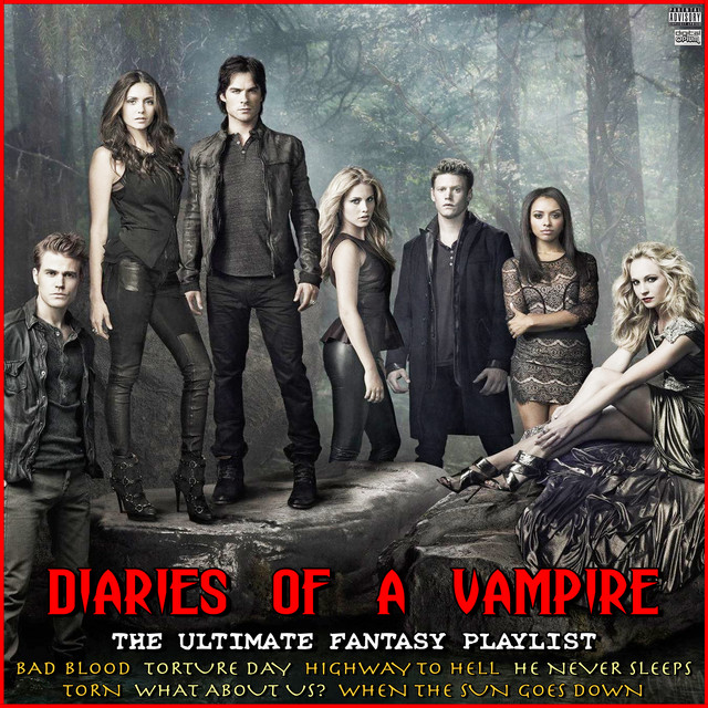 Diaries Of a Vampire The Ultimate Fantasy Playlist - Compilation by ...