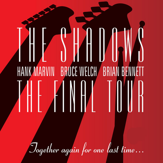 The Final Tour (Live) - Album by The Shadows | Spotify