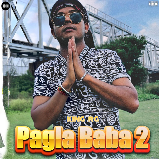 Pagla Baba 2 - song by King Rg | Spotify