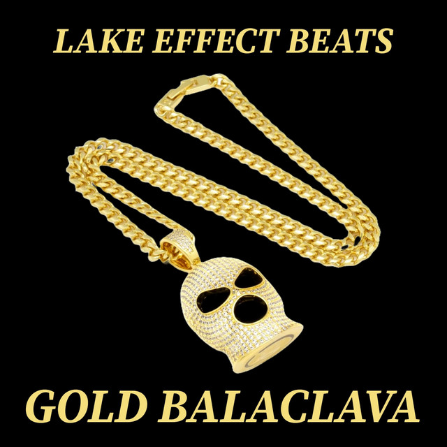 Gold Balaclava - song and lyrics by Lake Effect Beats | Spotify