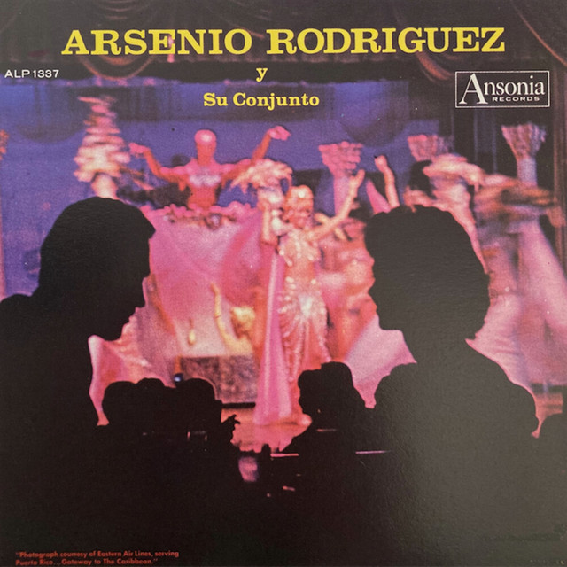 Arsenio Rodríguez Y Su Conjunto - Album by Arsenio Rodríguez | Spotify