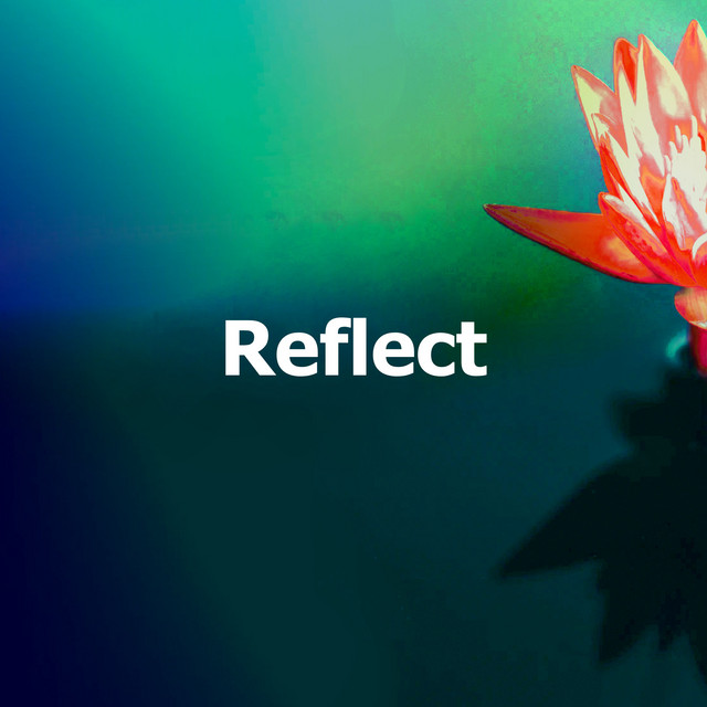Reflect - Album by Meditation Relaxation Club | Spotify